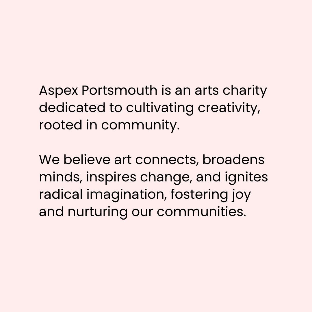 Aspex Portsmouth About Aspex - Aspex Portsmouth